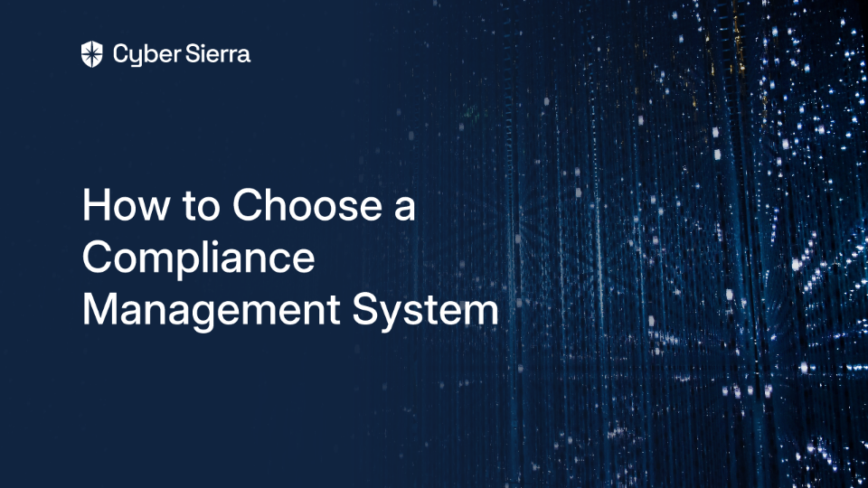 How to Choose a Compliance Management System