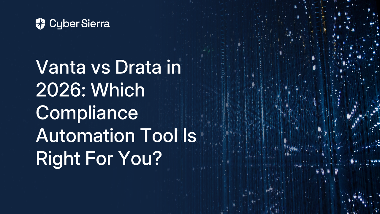 Vanta vs Drata in 2026: Which Compliance Automation Tool Is Right For You?